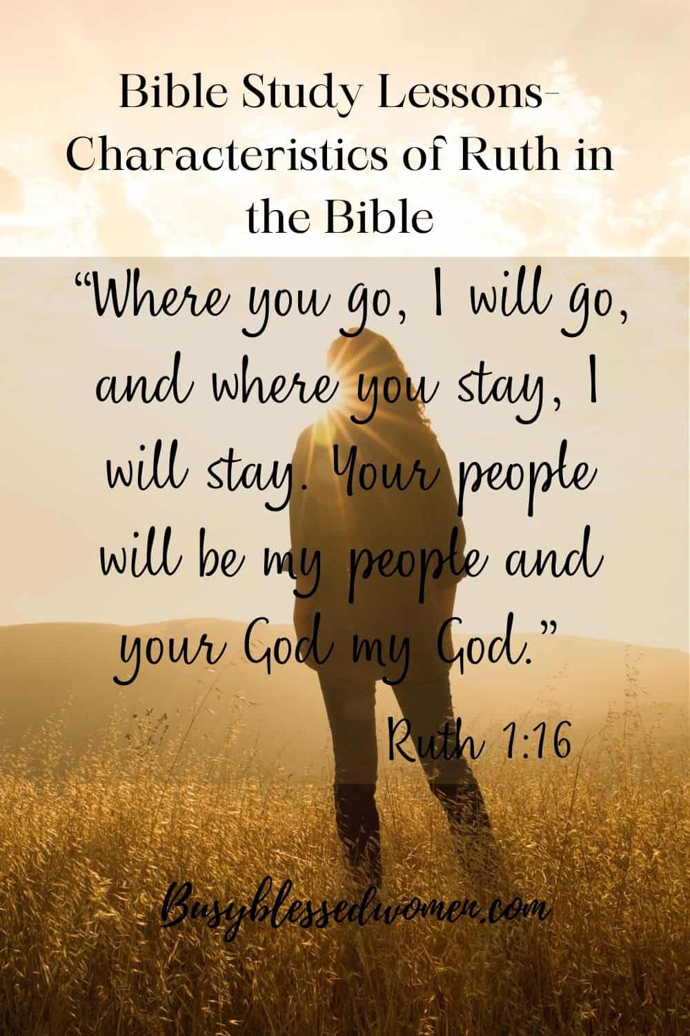 Qualities and Characteristics of Ruth in the Bible