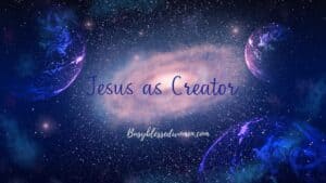 Jesus as Creator