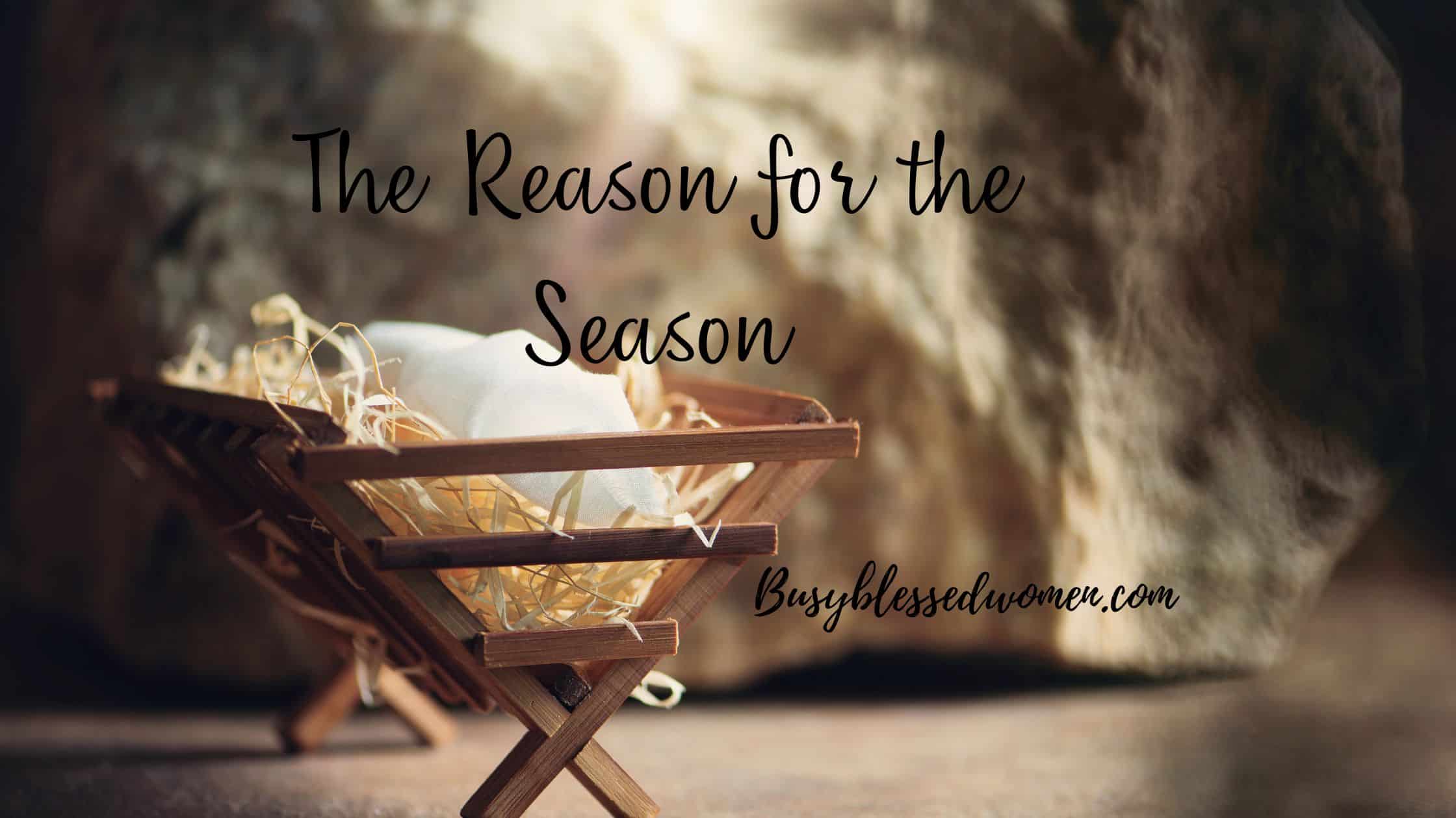 Jesus is The Reason for the Season